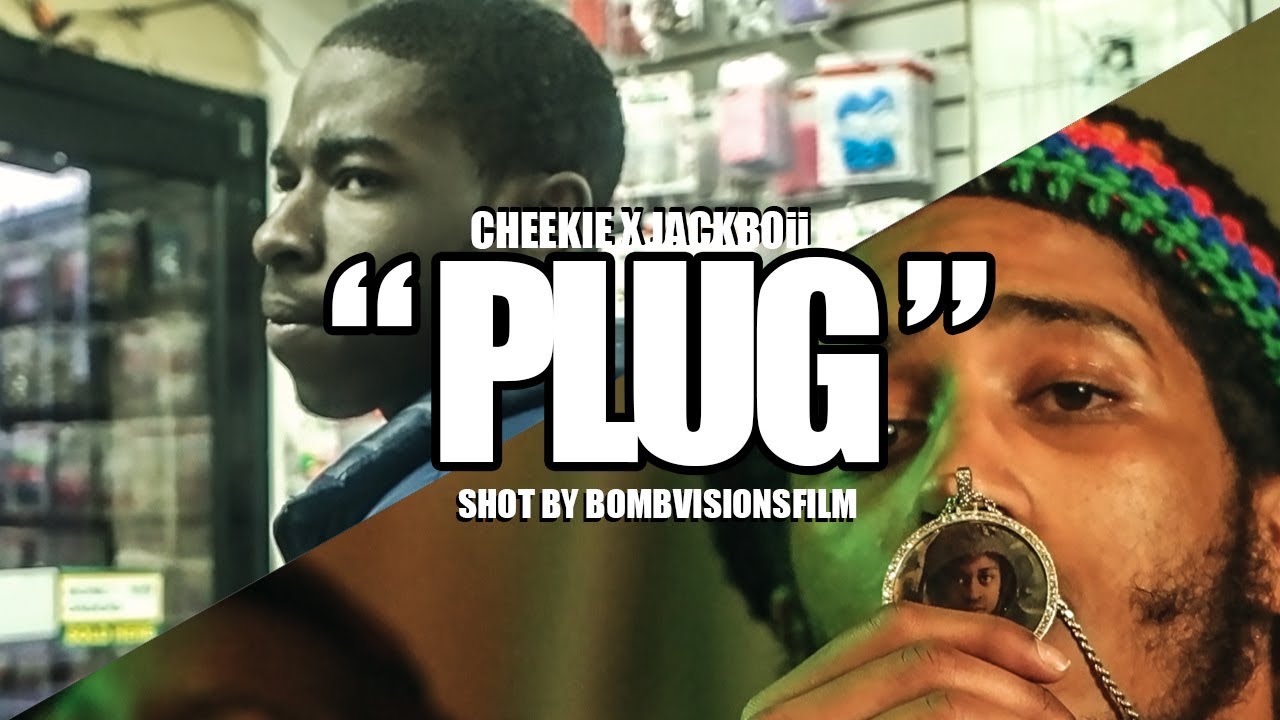 Cheekie x Jackboii - "PLUG" (Official Music Video) | Shot By ...