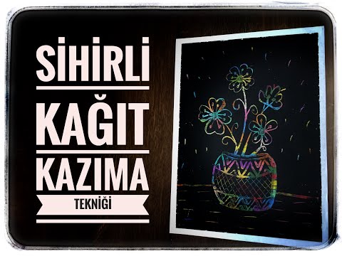 SİHİRLİ KAĞIT - Kazıma Tekniği  - Görsel Sanatlar/İlkokul