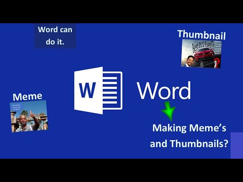 How we create YouTube thumbnails and memes using Microsoft Word - YouTube