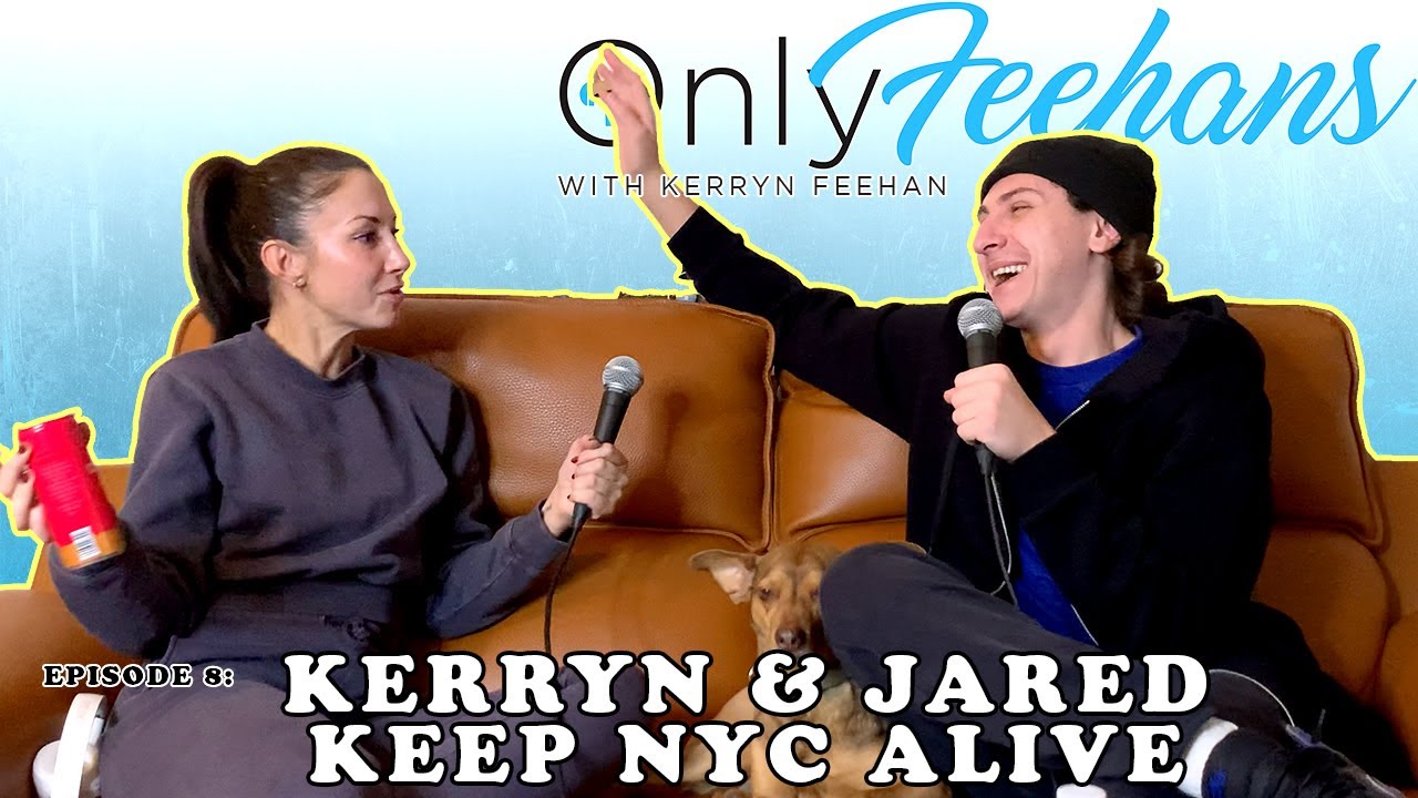 OnlyFeehans Ep. 8 - Kerryn and Jared Keep NYC Alive - YouTube