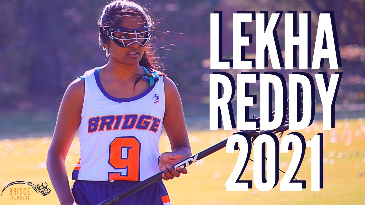 Bridge Lacrosse | Lekha Reddy 2021 - Fall 2020 Cowboy Cup - Uncommitted ...