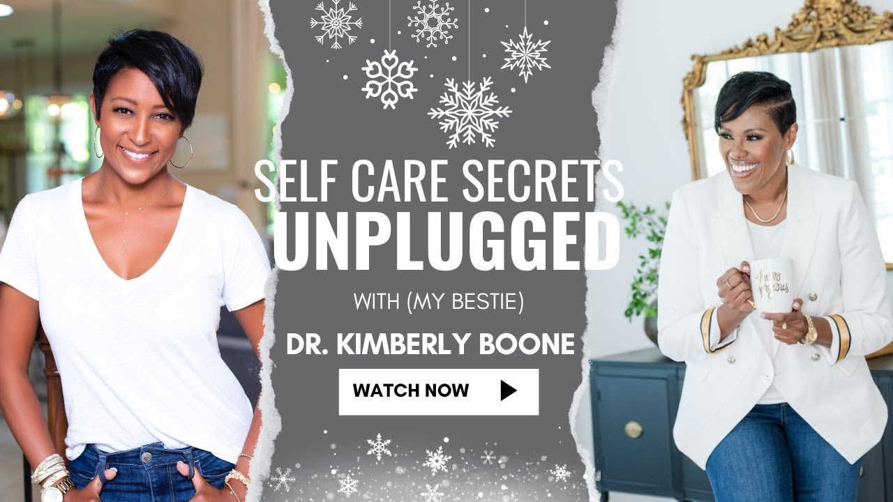 Self-Care during the Holidays: A Conversation with Dr. Kimberly Boone ...