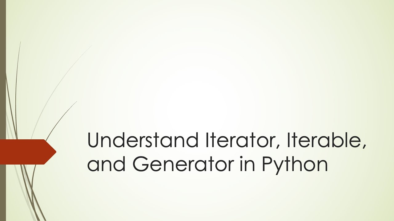 Introduction To Python Iterators And Generators Python