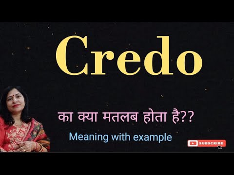 Credo meaning l meaning of credo l credo ka matlab Hindi mein kya hota ...