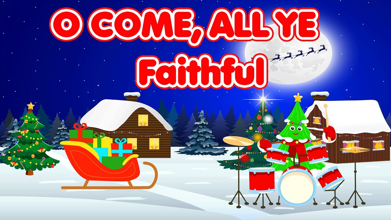 O Come All Ye Faithful With Lyrics | Christmas Songs And Carols ...