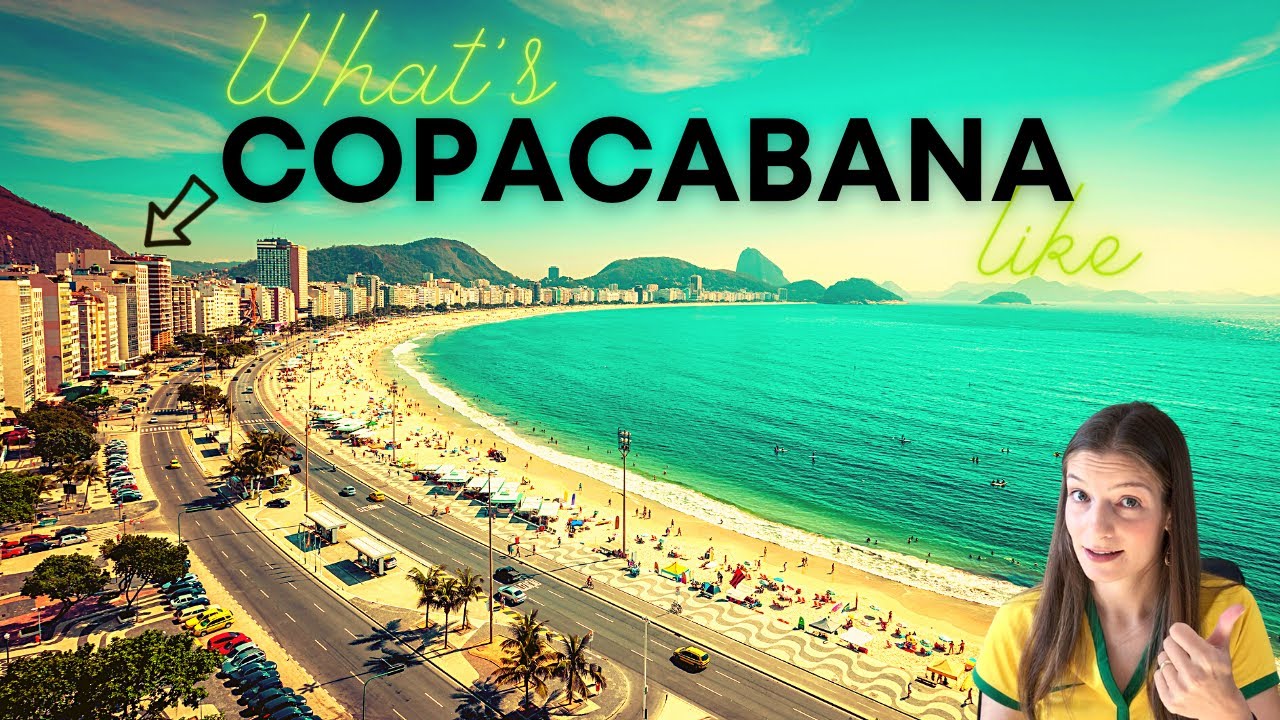 UNDERSTANDING COPACABANA IN 5 MINUTOS | FOR TOURISM OR FOR LIVING | Rio ...