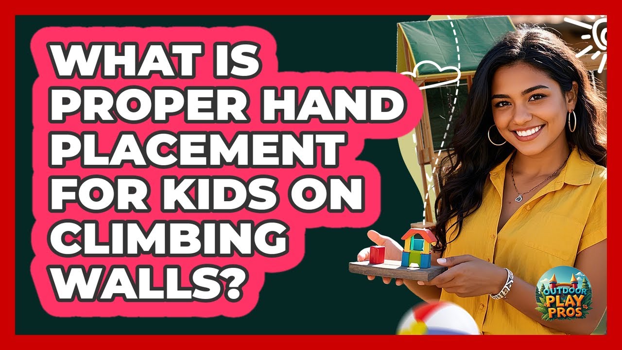 What Is Proper Hand Placement For Kids On Climbing Walls? - Outdoor ...