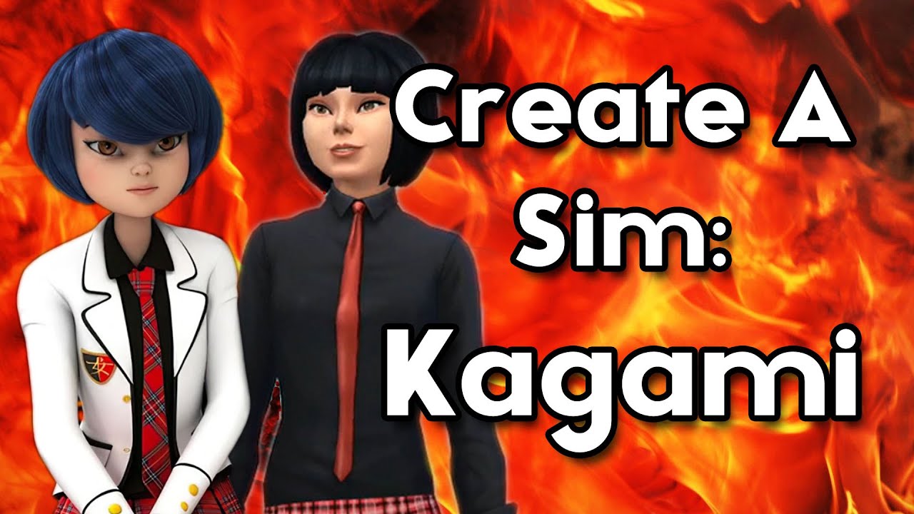 Create A Sim: Kagami (Miraculous: Tales of Ladybug and Cat Noir) - No ...