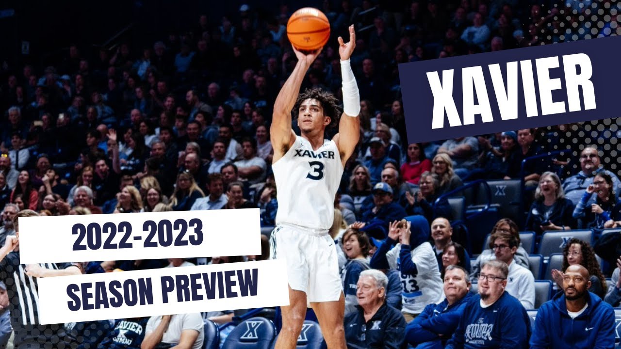 Xavier Season Preview | Men's College Basketball 2022-23 - YouTube