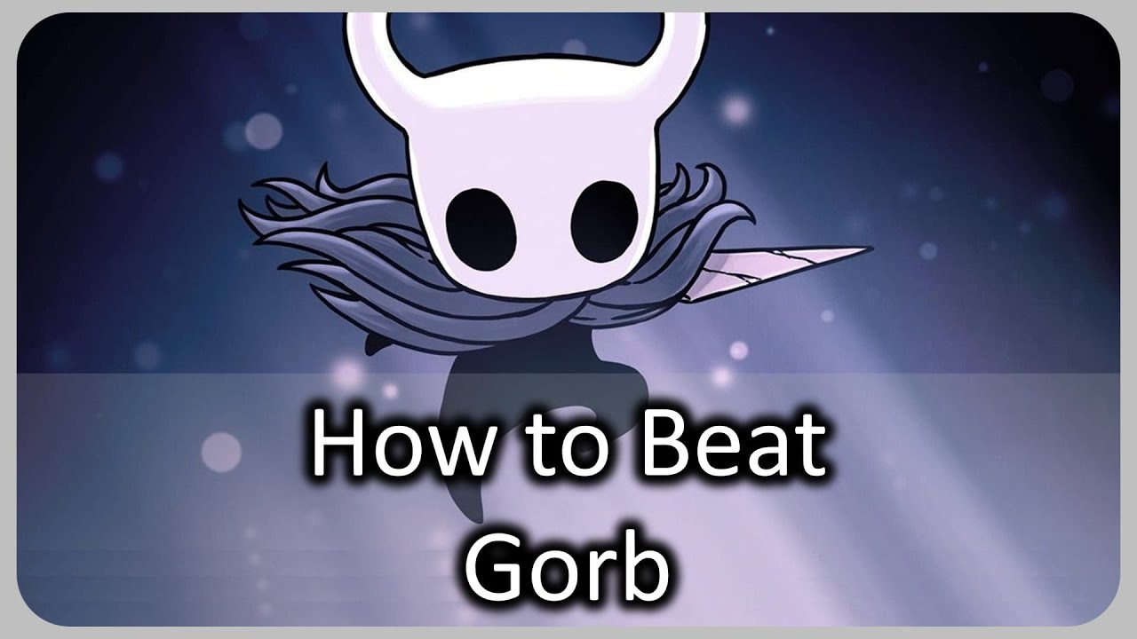 How To Beat Gorb in Hollow Knight | Dream Boss Fight - YouTube