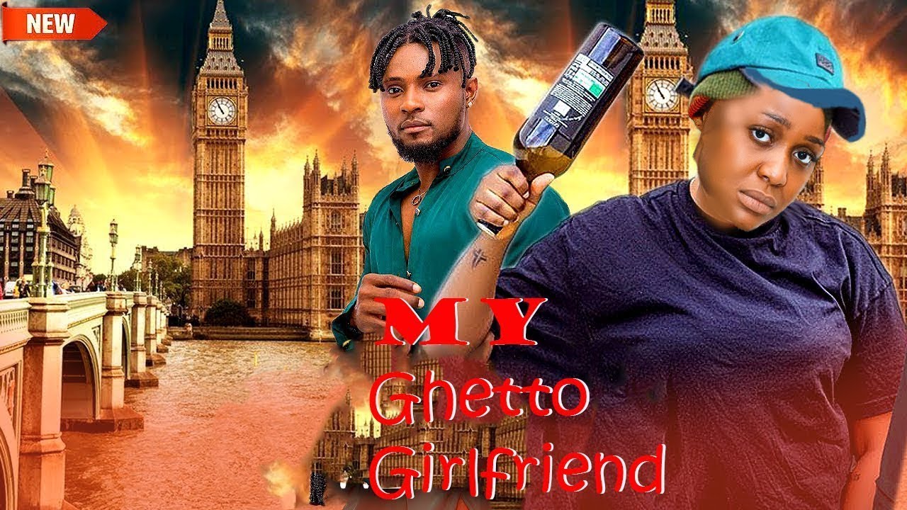 MY GHETTO GIRLFRIEND - MAURICE SAM / UCHE MONTANA 2025 NEW FULL ...