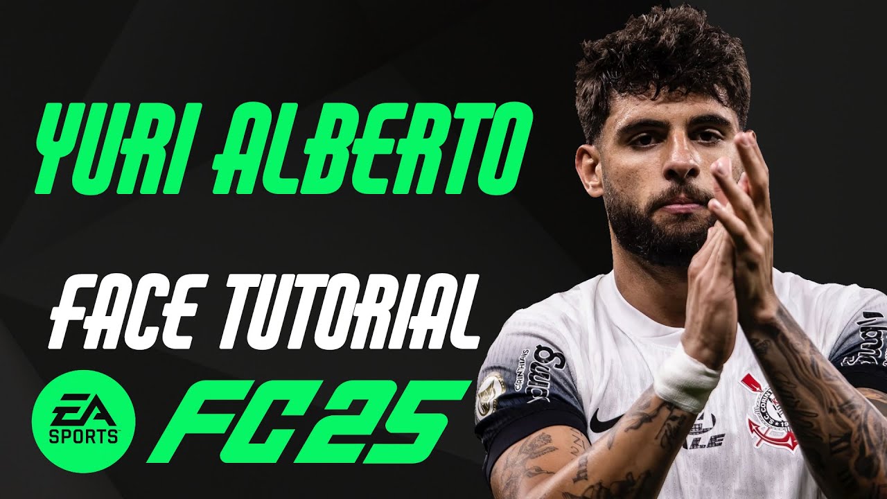 EA FC 25 - YURI ALBERTO FACE TUTORIAL + STATS [CORINTHIANS]. - YouTube
