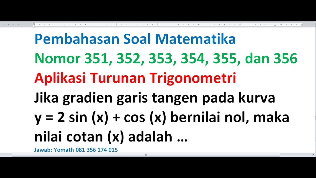 Jika Gradien Garis Tangen Pada Kurva Y 2 Sin x Cos x Bernilai jika-gradien-garis-tangen-pada-kurva-y-2-sin-x-cos-x-bernilai