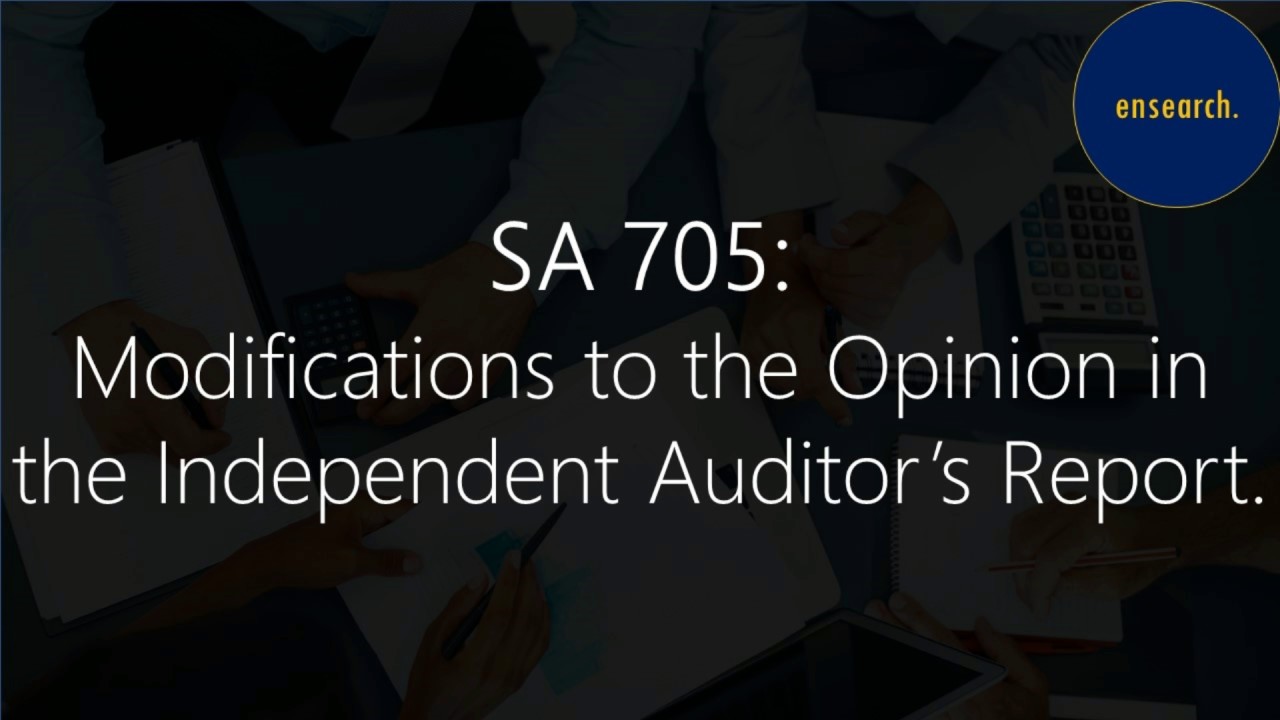 Auditing Standards: SA 705 - Modification to The Opinion - YouTube