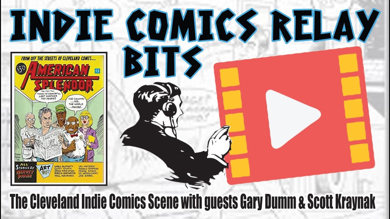 ICR Bits -- The Cleveland Indie Comic Scene with guests Gary Dumm ...