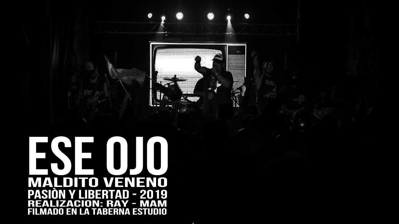 ESE OJO - MALDITO VENENO (Video oficial) - YouTube