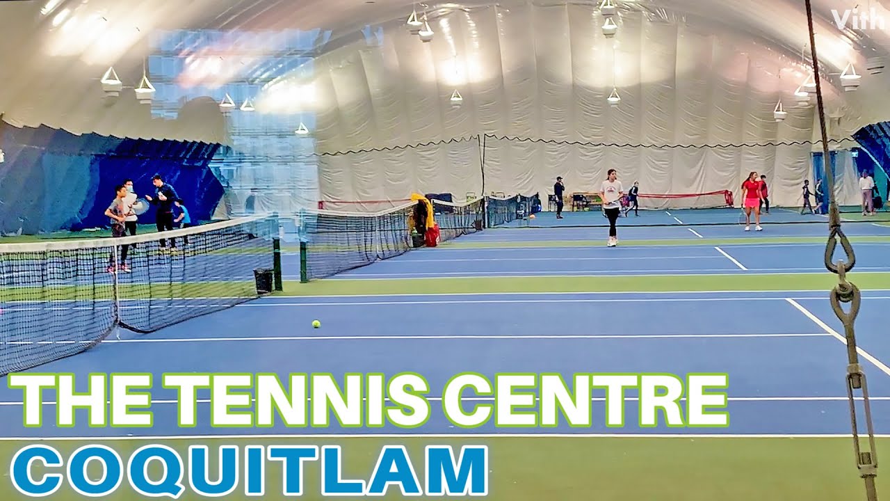 コキットラムのテニスコート【The Tennis Centre - Coquitlam】 - YouTube