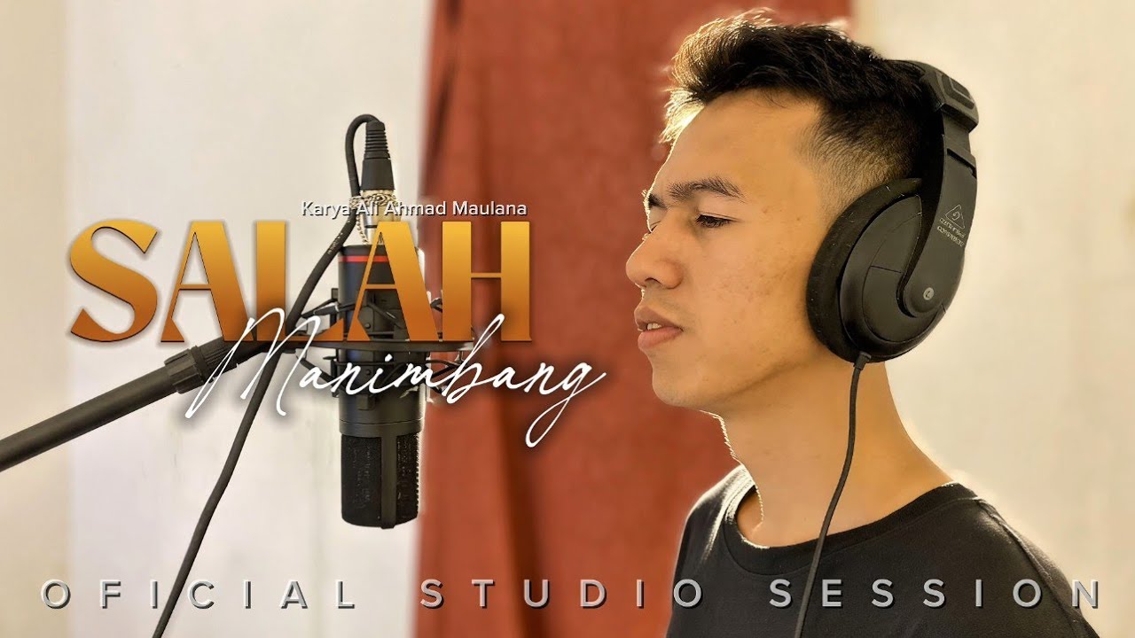 Salah Manimbang (Official Studio Session) - YouTube