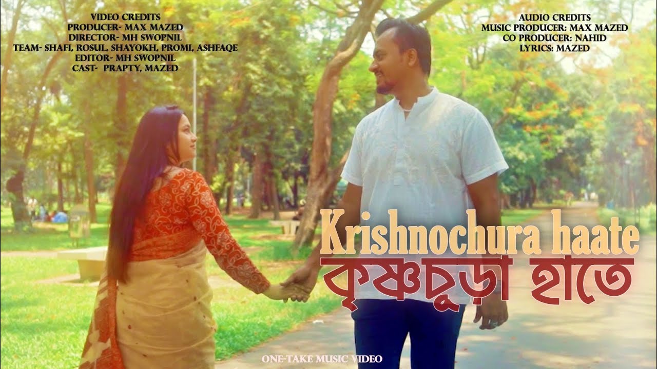 Max Mazed - Krishnochura Haate | কৃষ্ণচূড়া হাতে | One-Take Music Video ...