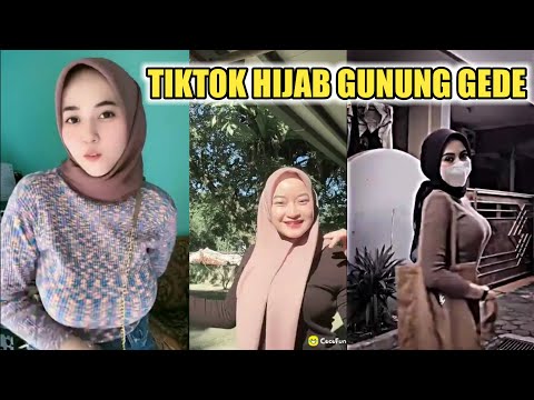 TIKTOK CEWE HIJAB GUNUNG GEDE 💯😋😍 | KUMPULAN TIKTOK HIJAB GUNUNG GEDE, TIKTOK JEDAG JEDUG