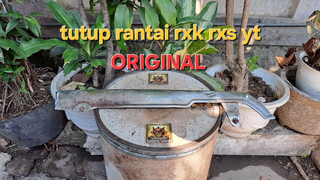 tutup rantai rx k rx s yt 115 rx king cobra ORIGINAL @mbonkklasik - YouTube
