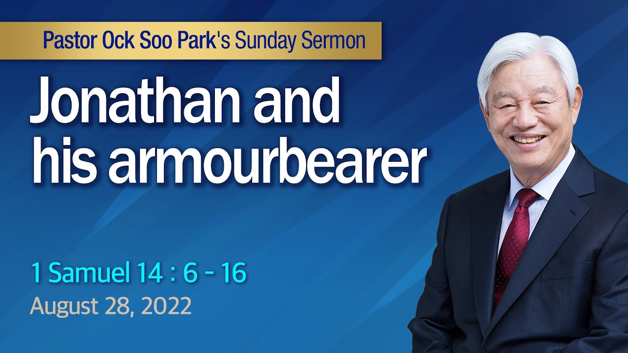 [Eng] Jonathan and his armourbearer / Good News Mission Sunday Service ...