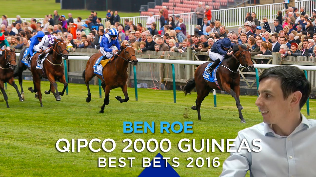 QIPCO 2,000 Guineas Best Bets - Ben Roe - YouTube