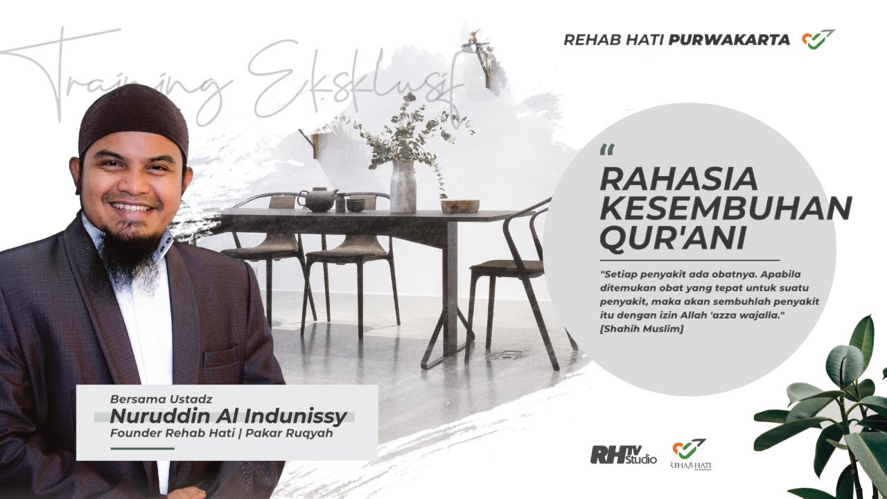 Rahasia Kesembuhan Qur'ani - Ustadz Nuruddin Al Indunissy [SESI 3 ...