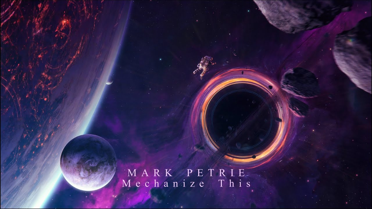 Mark Petrie - Mechanize This (Extended Version) Epic Dramatic ...
