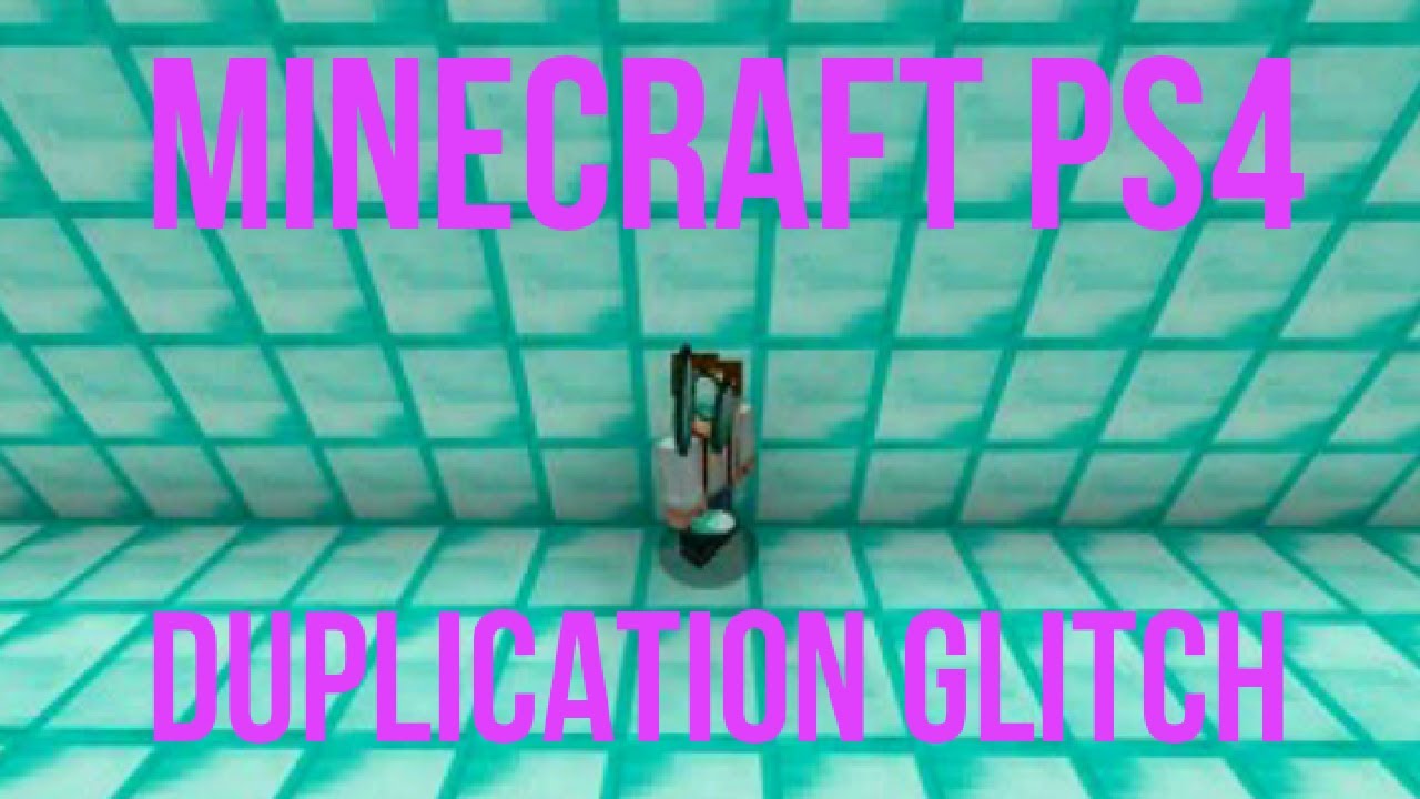 MINECRAFT PS4 Duplication Glitch 2017 - YouTube