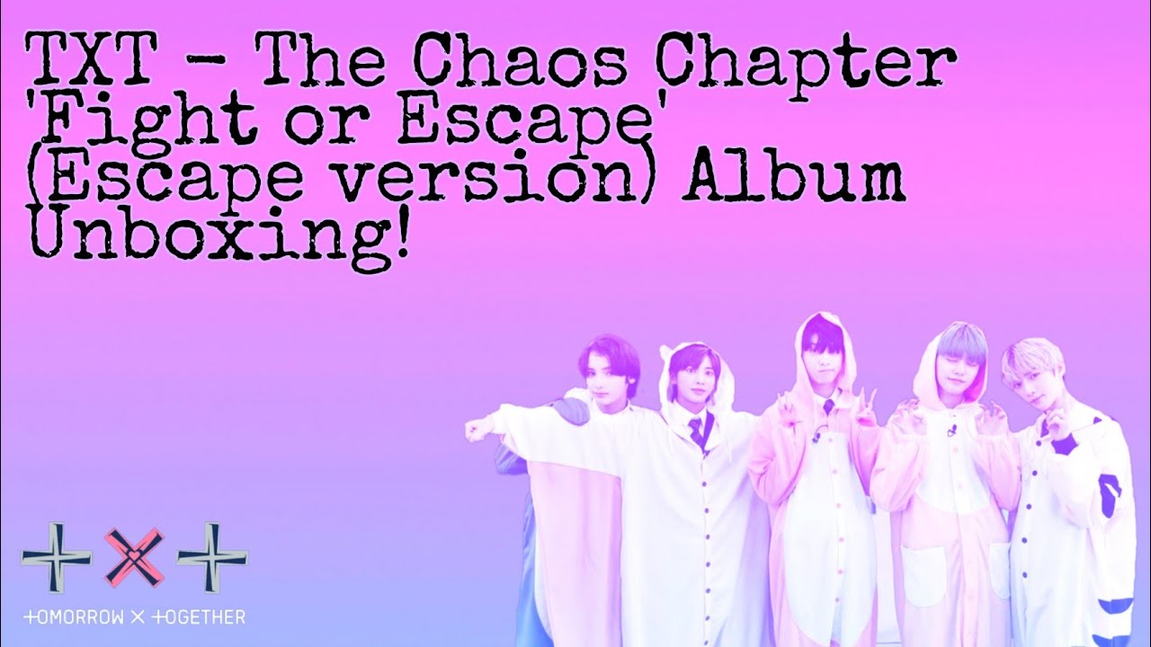 TXT - The Chaos Chapter 'Fight or Escape' (Escape version) Album ...