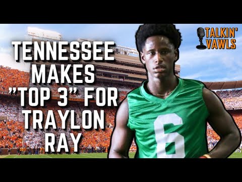 Vols Make "Top 3" for FOUR-STAR WR Traylon Ray - YouTube