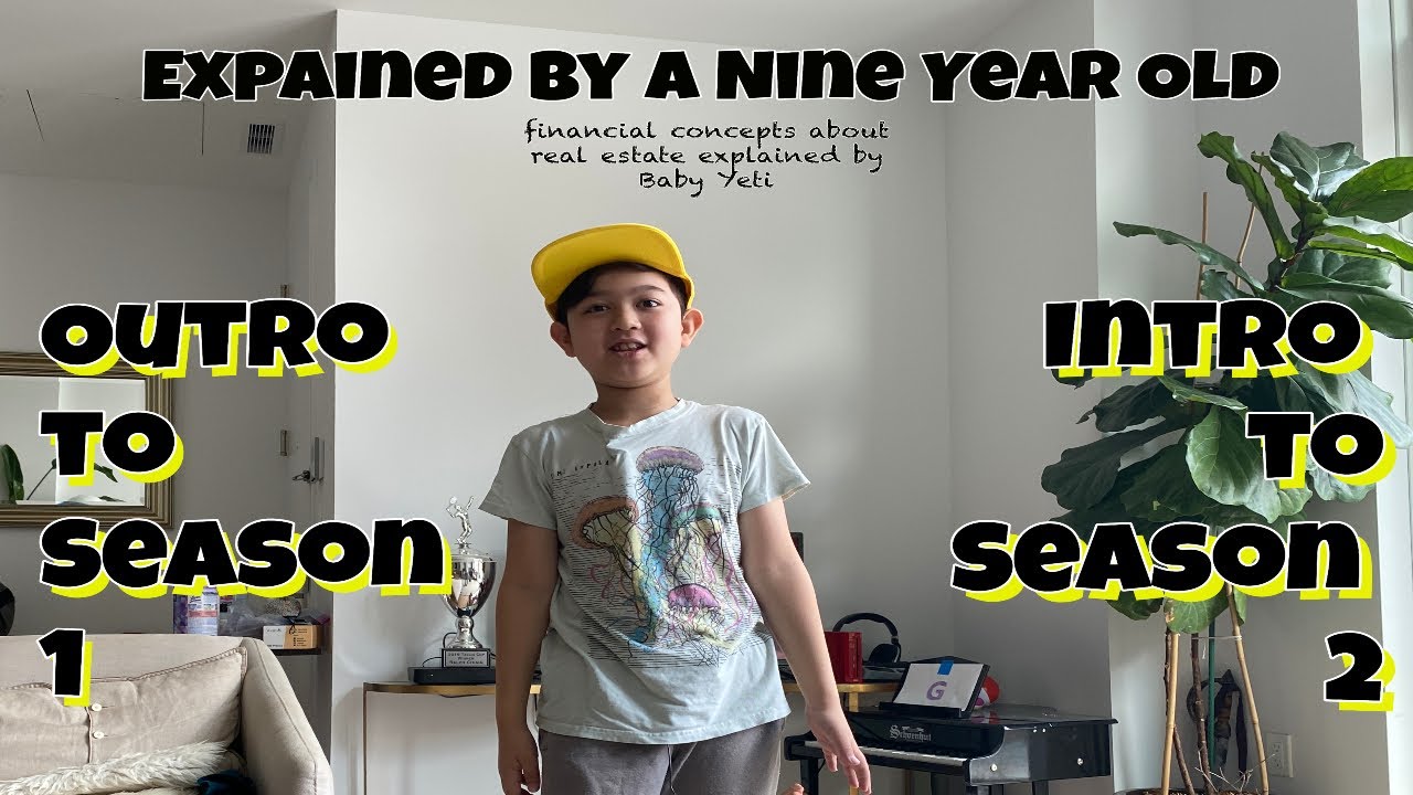 Intro to Season 2 Outro to Season 1 of Explained by a Nine Year Old ...