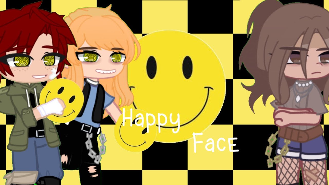 Happy Face / GCMV / Gacha Club Song / Music video - YouTube
