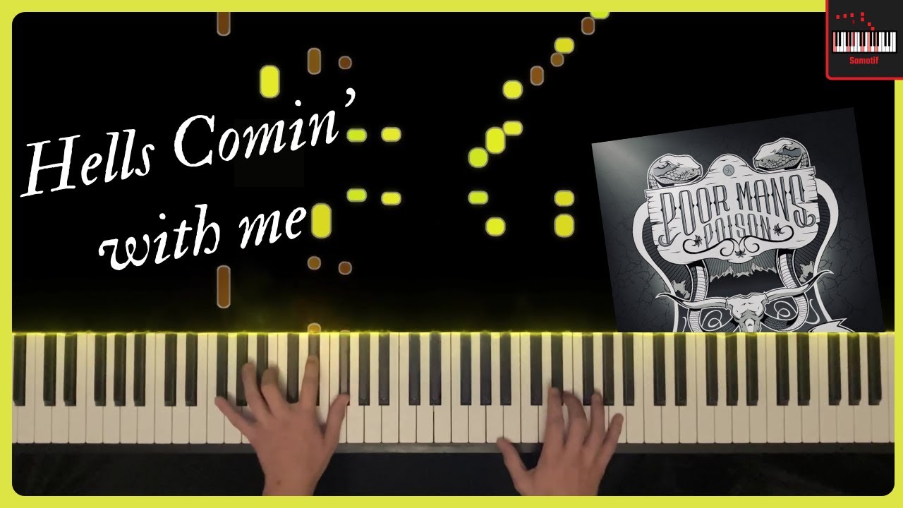 Hell's Comin' With Me - Piano - YouTube