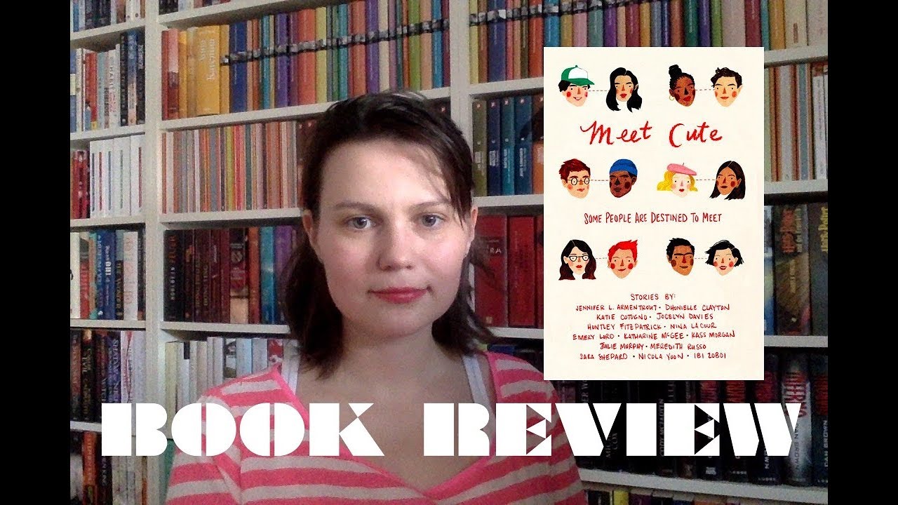 Meet Cute | Book Review | New Release 2018 (Spoiler free) - YouTube