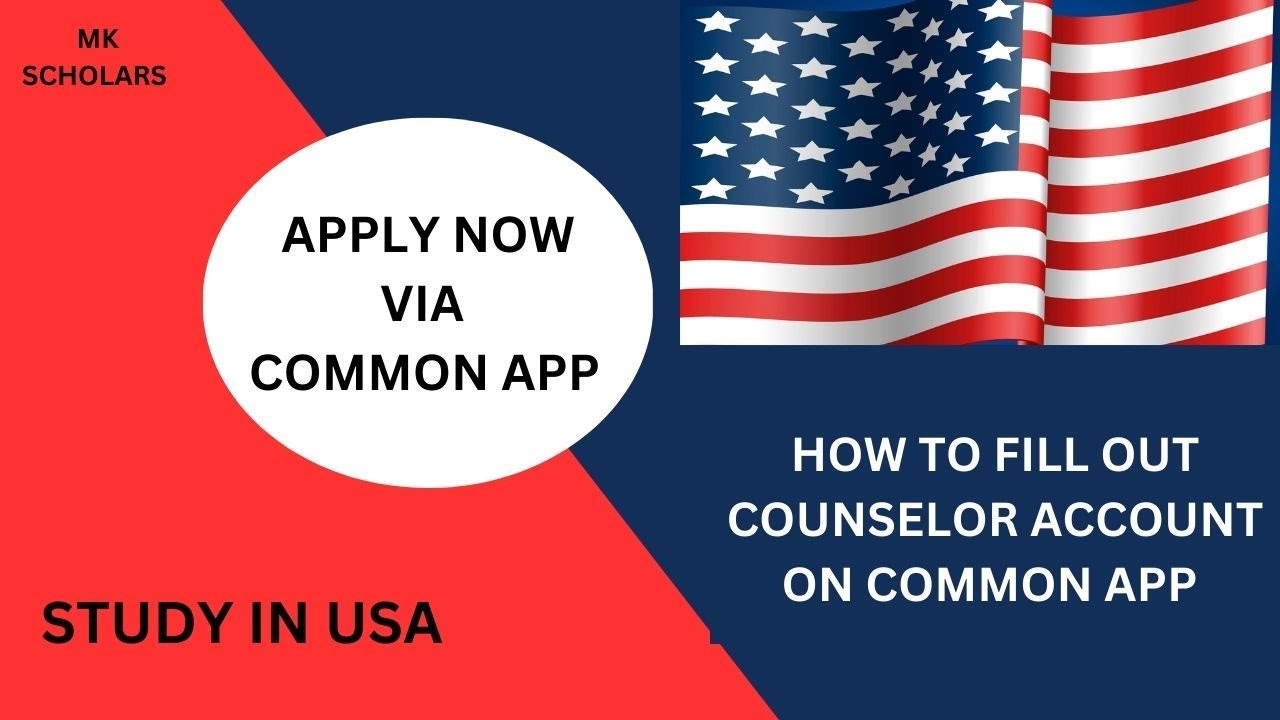 COMMON APP APPLICATION: HOW TO FILL OUT COUNSELOR ACCOUNT AND SUBMIT ...