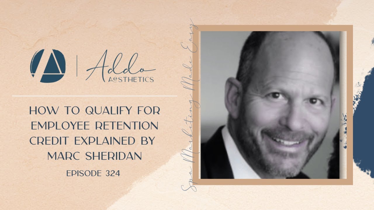 How To Qualify For Employee Retention Credit Explained By Marc Sheridan how-to-qualify-for-employee-retention-credit-explained-by-marc-sheridan