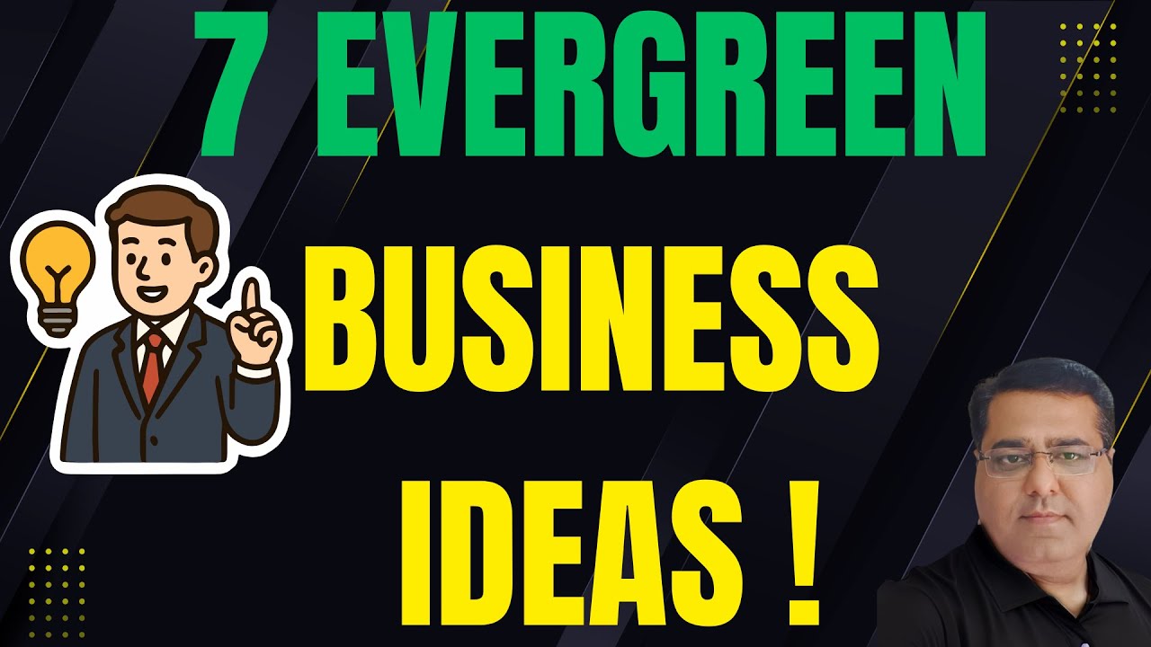 7 Evergreen Business Ideas - YouTube