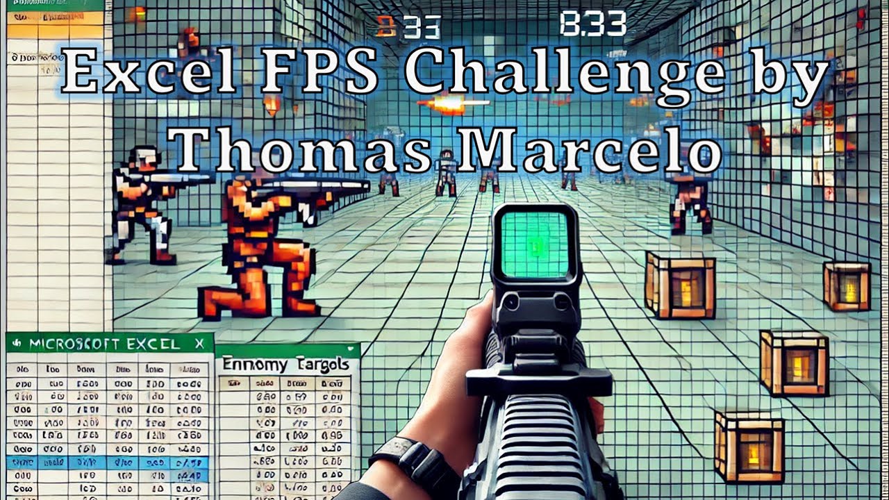 Excel FPS Challenge by Thomas Marcelo - YouTube