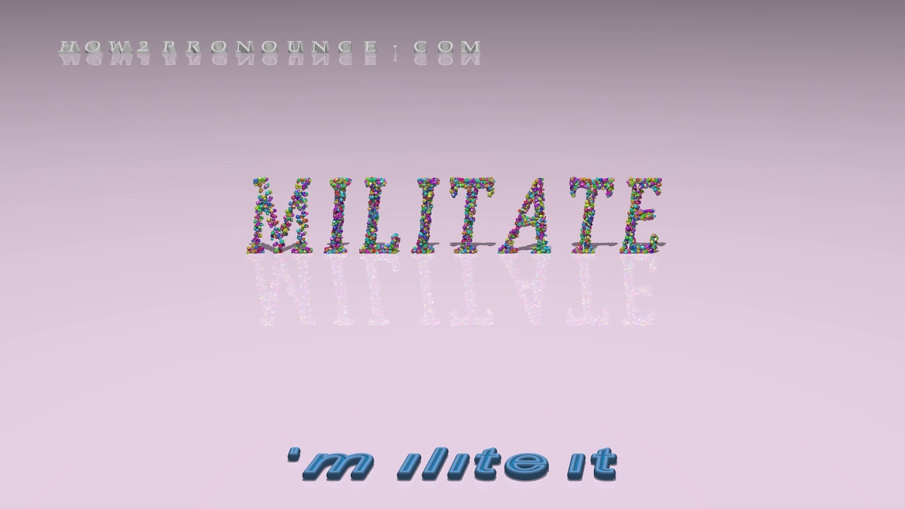 militate - pronunciation in British English (three voices / accents ...