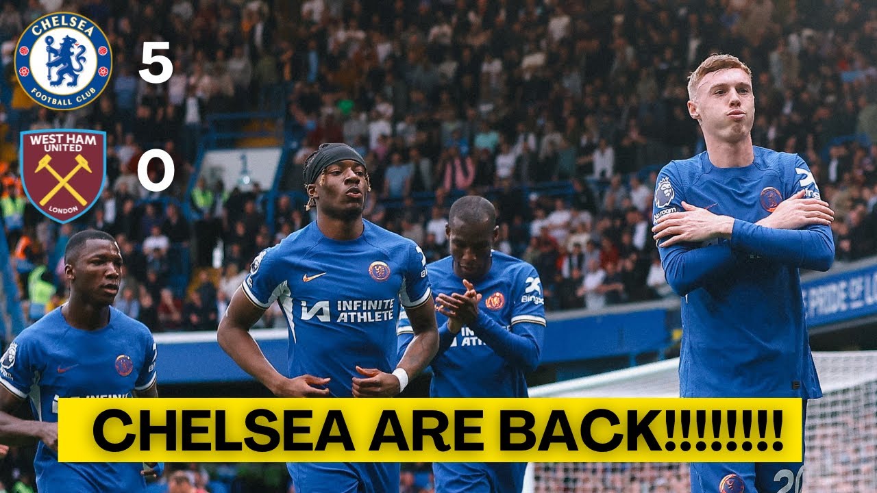 CHELSEA ARE BACK! | COLE PALMER GOAL, JACKSON GOAL | CHELSEA 5-0 WEST ...