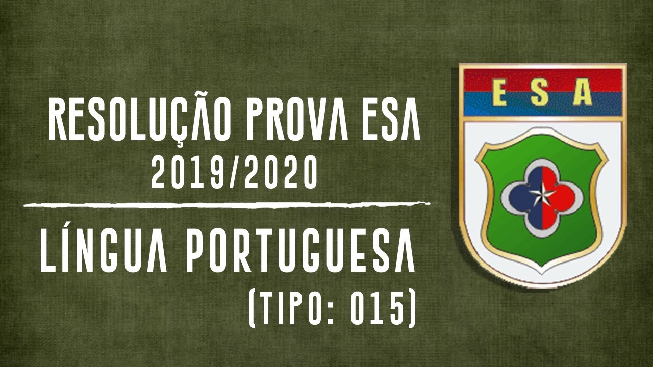 PROVA ESA 2019/2020: GABARITO EXTRAOFICIAL| PORTUGUÊS - YouTube