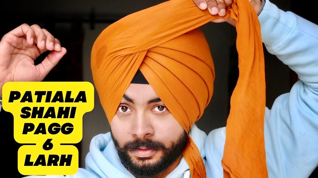 Patiala Shahi Pagg | Turban Tutorial | New Method 7.5 Meter Dastar - YouTube