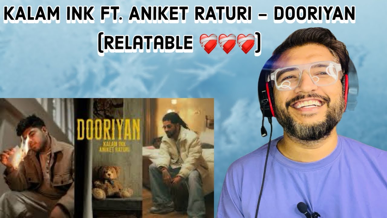 Dooriyan - KALAM INK x Aniket Raturi Reaction | Ash | Action Reaction ...