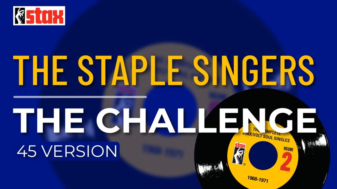 The Staple Singers - The Challenge (45 Version) (Official Audio) - YouTube