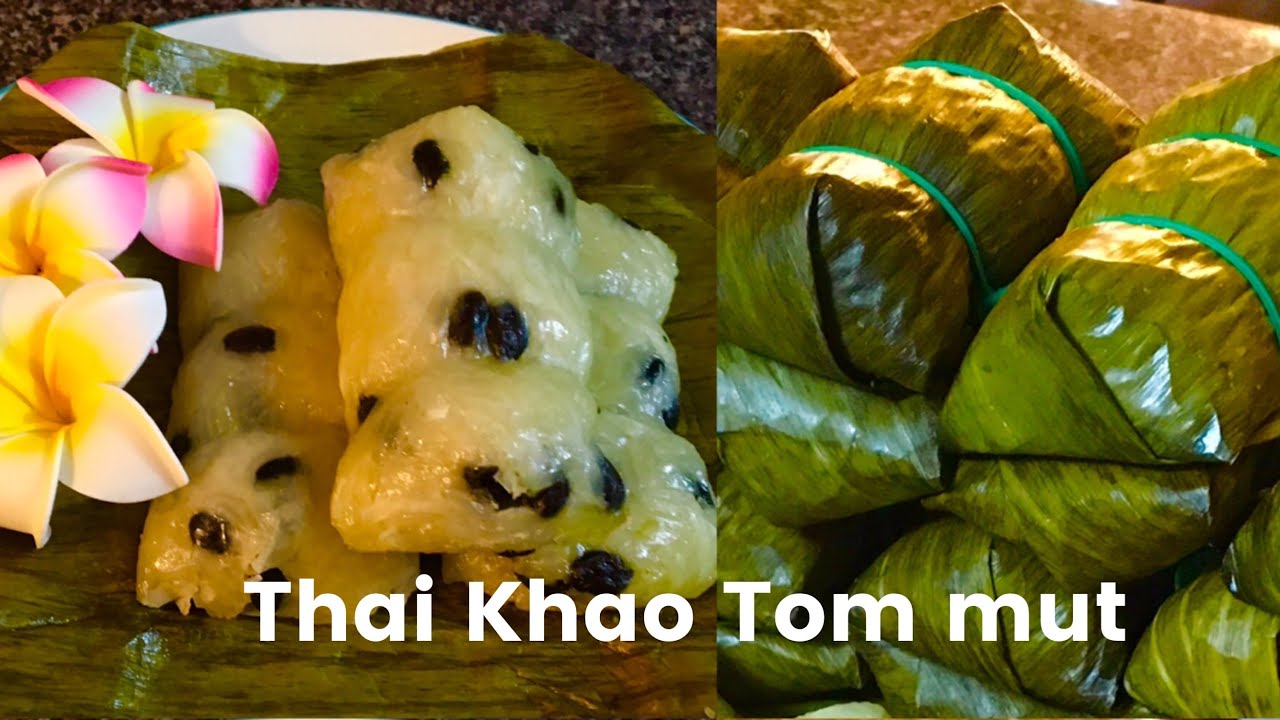 ข้าวต้มมัด. ข้าวต้มผัด.Thai khao Tom mut .Thai dessert. - YouTube