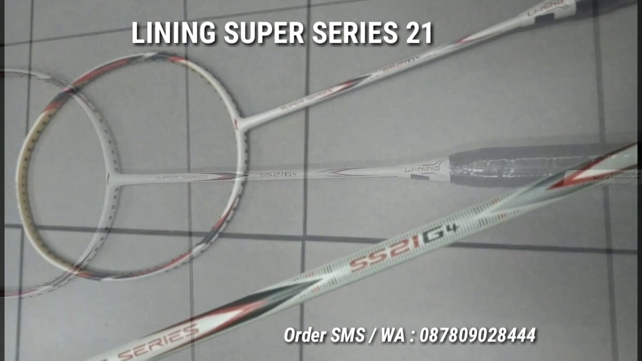 Raket Lining Super Series 21 SS21 - YouTube