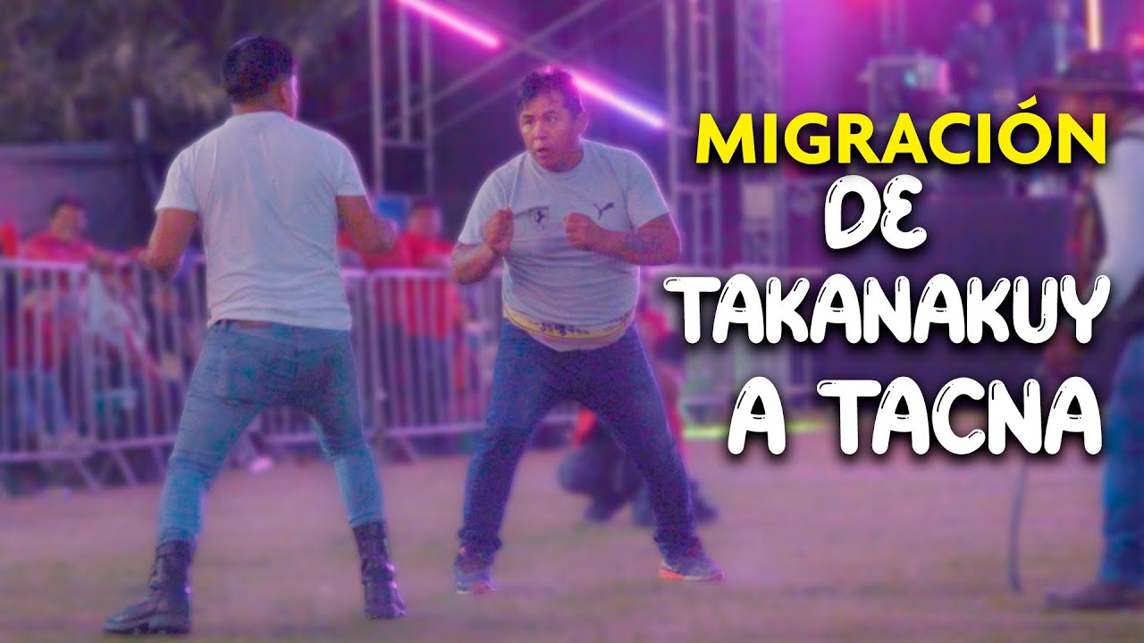 Afición del Takanakuy en Tacna Perú - YouTube