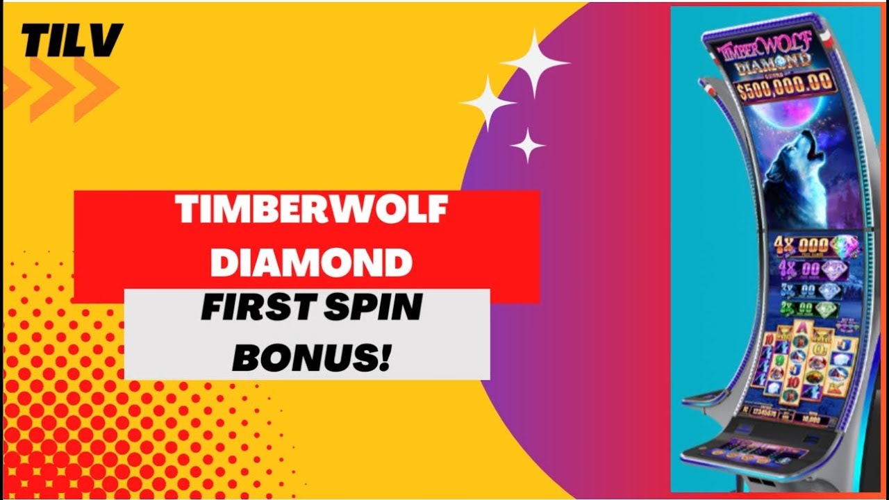 Timberwolf Diamond - First Spin Bonus and 3 x 4 x 5 = 60x hit Jackpot ...